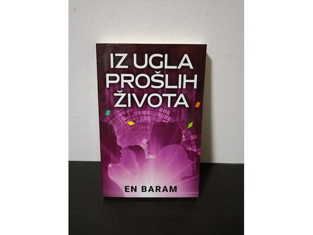 Iz ugla prošlih života - En Baram