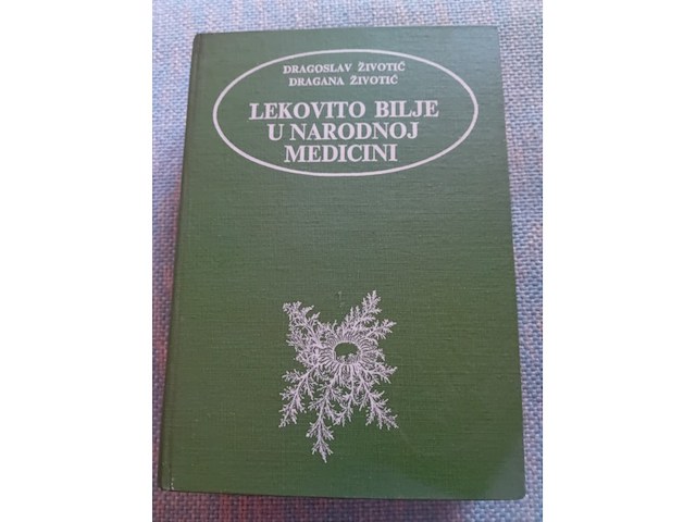 Lekovito bilje u narodnoj medicini