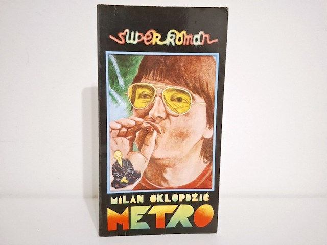 Metro - Milan Oklopdžić