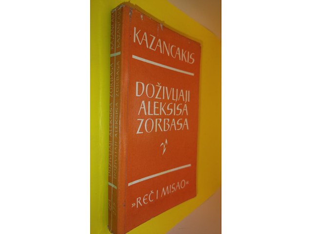 Reč / Doživljaji Aleksisa Zorbasa - Nikos Kazancakis