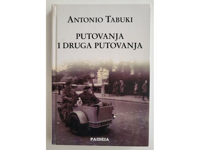 Antonio Tabuki - Putovanja i druga putovanja