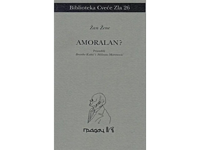 Amoralan? - Žan Žene  NOVO!!!