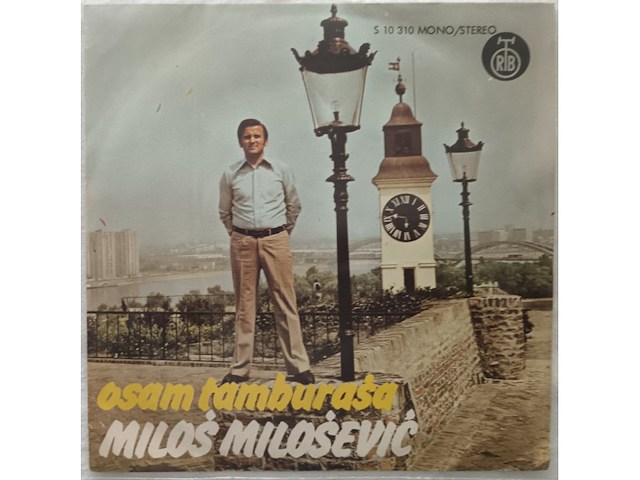 MILOS  MILOSEVIC  -  OSAM  TAMBURASA