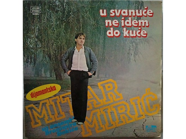 MITAR MIRIC - U SVANUCE NE IDEM DO KUCE