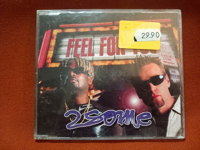 2 Some - Feel For You (maxi cd)