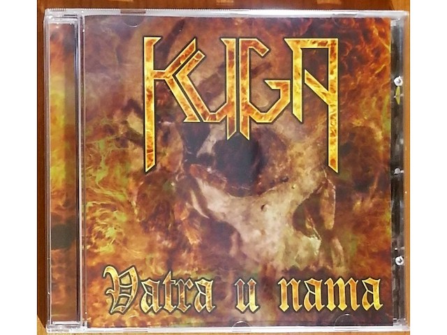 CD KUGA - Vatra u nama (2018) speed metal, U CELOFANU