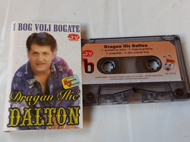 AA/ Dragan Ilić Dalton - I Bog voli Bogate
