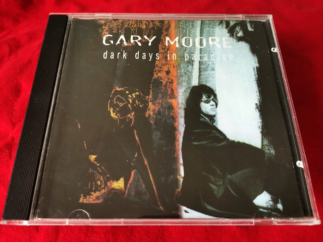 Gary Moore - Dark Days In Paradise