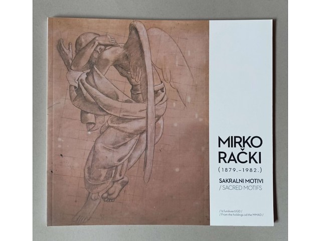 MIRKO RAČKI 1879 - 1982 sakralni motivi