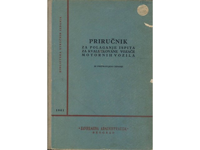 Priručnik za polaganje ispita za kvalifikovane vozače m
