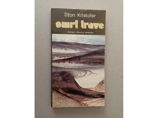Smrt trave - Džon Kristofer