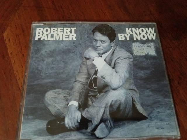 Robert Palmer-Know by now (cd-maxi)