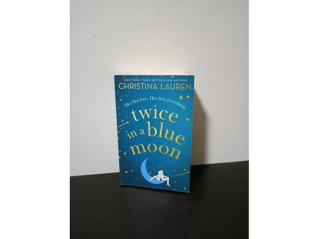 Twice in a Blue Moon - Christina Lauren 1.000 din Fiksn
