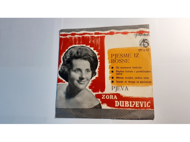 S33 - ZORA DUBLJEVIĆ - PJESME IZ BOSNE
