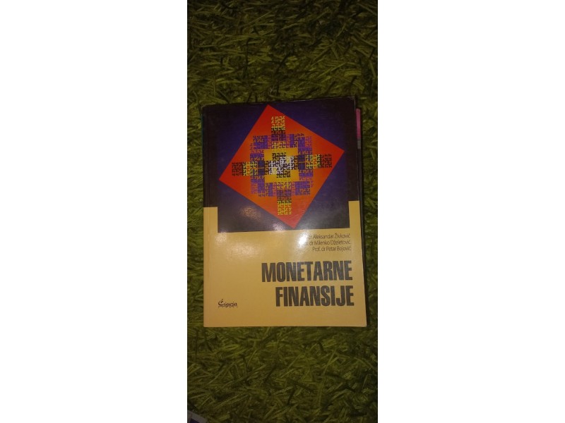 MONETARNE FINANSIJE -Živković,Dželetović,Bojović
