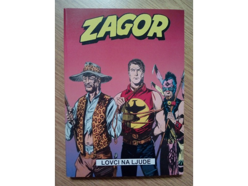 ZAGOR broj 17 - Lovci na ljude