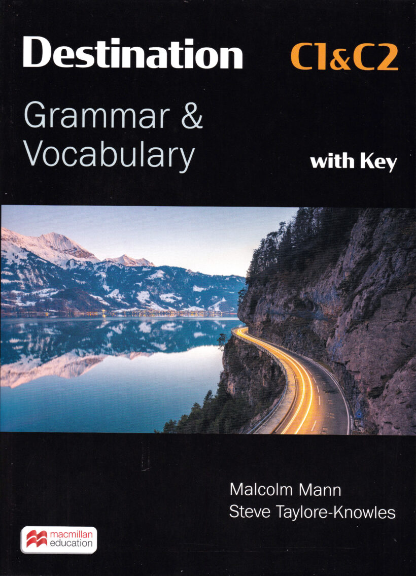 Destination C1&C2, Grammar & Vocabulary, With Answer Key