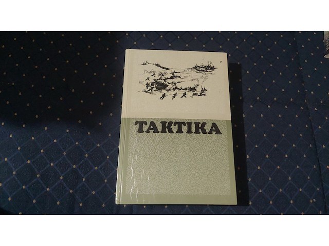 Taktika/Udzbenik za srednje vojne skole/Knjiga II
