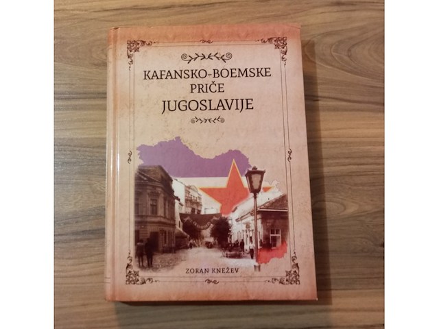 KAFANSKO - boemske priče Jugoslavije