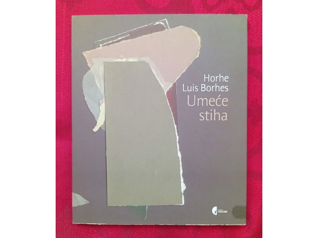 Umeće stiha, Horhe Luis Borhes