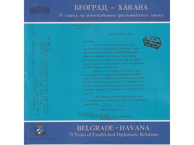 BEOGRAD-HAVANA 70 godina od uspostavljanja diplomatskih