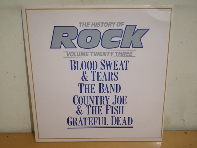 Blood Sweat and Tears, Grateful Dead, Country Joe...