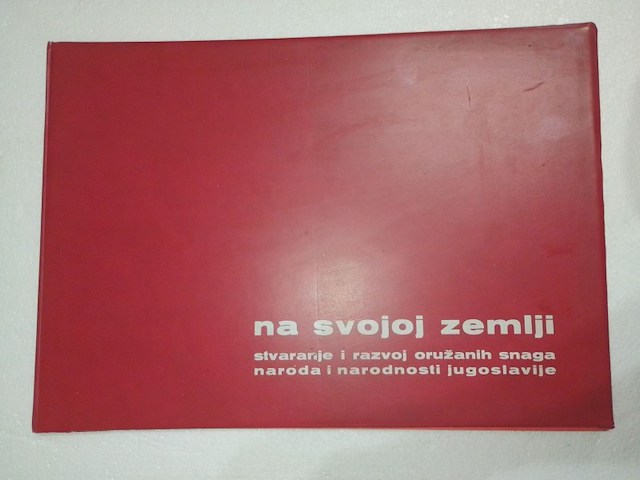 STVARANJE I RAZVOJ ORUŽANIH SNAGA NARODA JUGOSLAVIJE