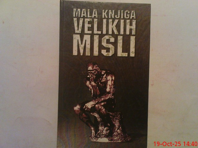 MALA KNJIGA VELIKIH MISLI