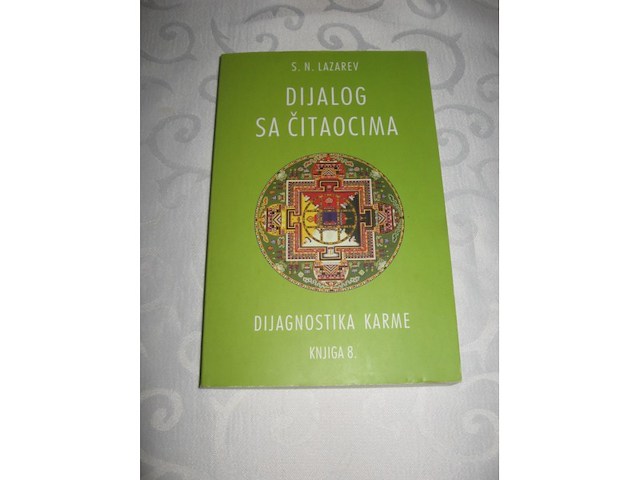 Lazarev - Dijagnostika karme - Dijalog sa čitaocima