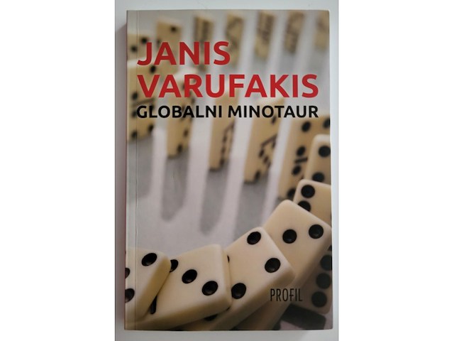 Globalni minotaur - Janis Varufakis