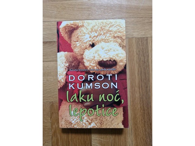 Laku noć, lepotice - Doroti Kumson