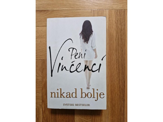 Nikad bolje - Peni Vinćenci