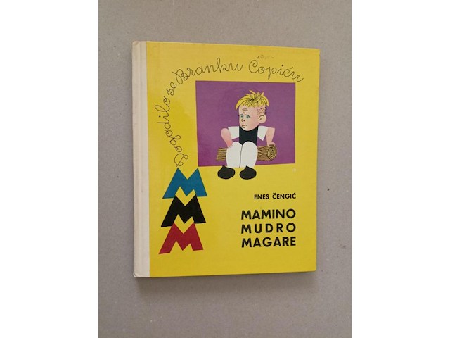 Mamino mudro magare - dogodilo se Branku Ćopiću