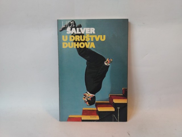 U DRUŠTVU DUHOVA - Lidi Salver