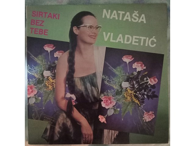 Natasa Vladetic- Sirtaki Bez Tebe