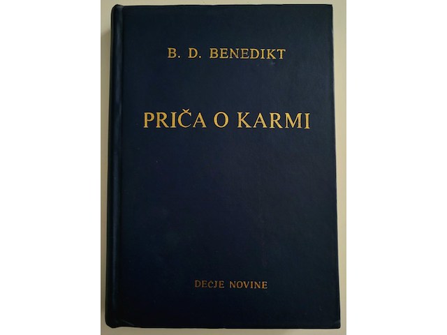 Prica o karmi - B. D. Benedikt