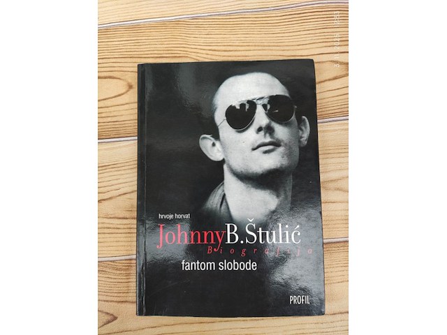 Fantom slobode-Johnny B.Stulic