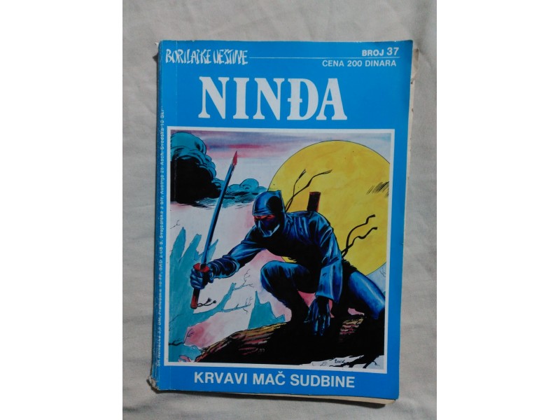Nindja broj 37, Krvavi mac sudbine