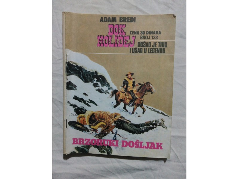 Dok Holidej broj 133, Brzoruki dosljak
