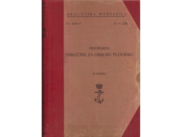 PRIVREMENI PRIRUČNIK ZA OBALNU PLOVIDBU (III sveska)
