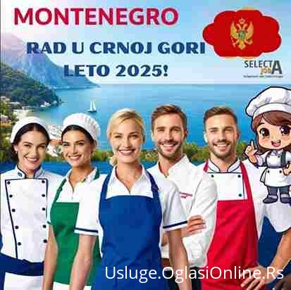RAD U CRNOJ GORI – LETO 2025!