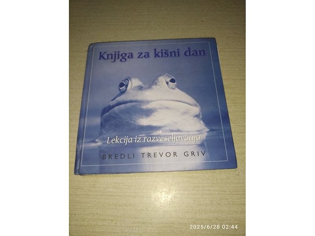 Knjiga za kišni dan Bredli Trevor Griv