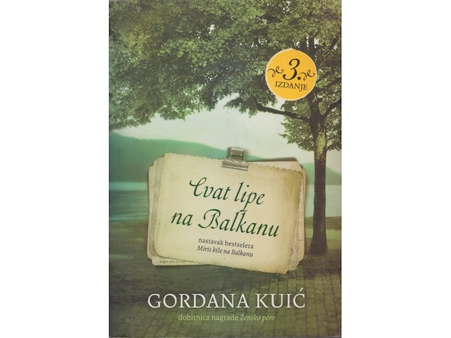 Gordana Kuić - CVAT LIPE NA BALKANU
