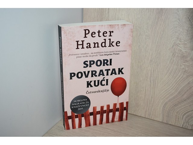 Spori povratak kući - Peter Handke