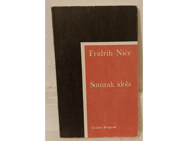 SUMRAK IDOLA - FRIDRIH NIČE