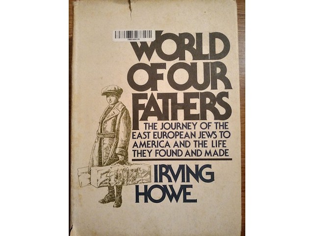 World of our fathers, istočna  Evropa, Jevreji, Amerika