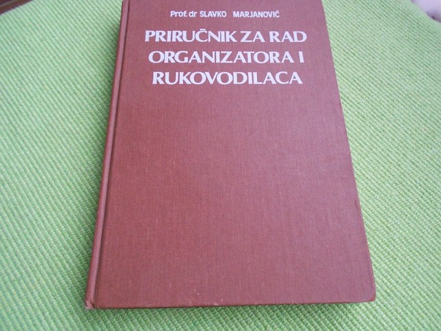 Priručnik za rad organizaotra i rukovodilaca - nova