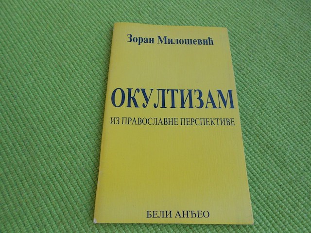 Okultizam - Zoran Milošević - nova