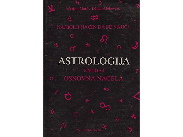ASTROLOGIJA 1 - OSNOVNA NAČELA