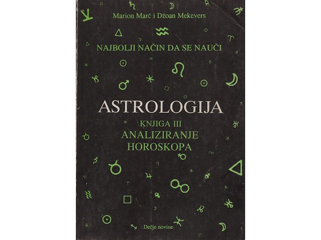 ASTROLOGIJA 3 - ANALIZIRANJE HOROSKOPA